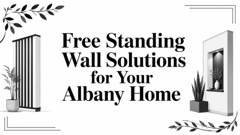 Free Standing Wall Solutions for Your Albany Home